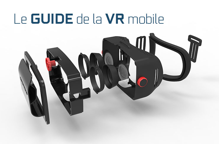Le guide indispensable de la réalité virtuelle mobile